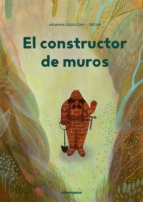 · El Constructor De Muros · Squilloni Arianna A Buen Paso 978 84