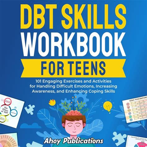 Dbt Skills Workbook For Teens 101 Engaging Exercises And Activities