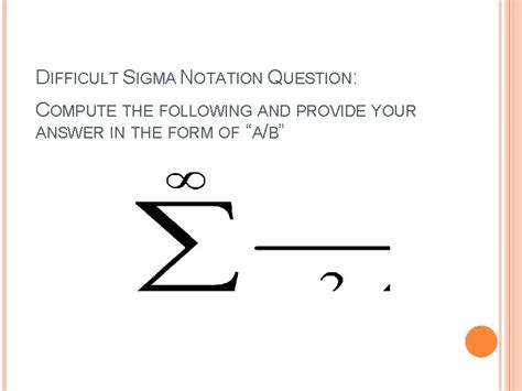 Section 2 5 Sigma Notations And Summation I