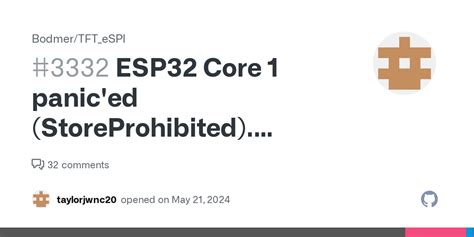 esp32 core 1 panic ed storeprohibited exception was unhandled when