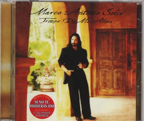 Marco Antonio Solis Trosos De Mi Alma Cd