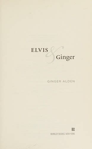 Elvis And Ginger By Ginger Alden Open Library