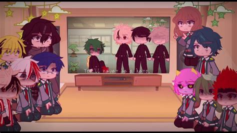 Class 1a React To Everyone Is Dumb Mha Youtube