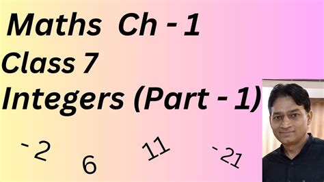 Maths Class 7 Chapter 1 Integers पूर्णांक Cbse Ncert Part