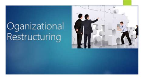 Cracking The Organisational Restructuring Code Pptx