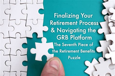 Using The Grb Platform To Complete Your Retirement Process United Benefits