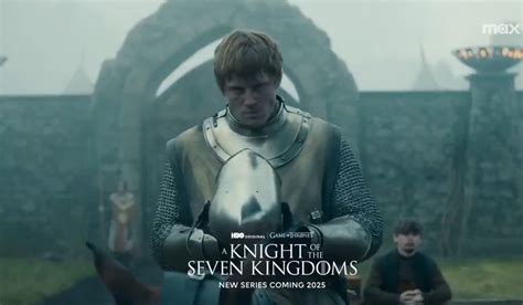 Game Of Thrones Prequel A Knight Of The Seven Kingdoms Premieres