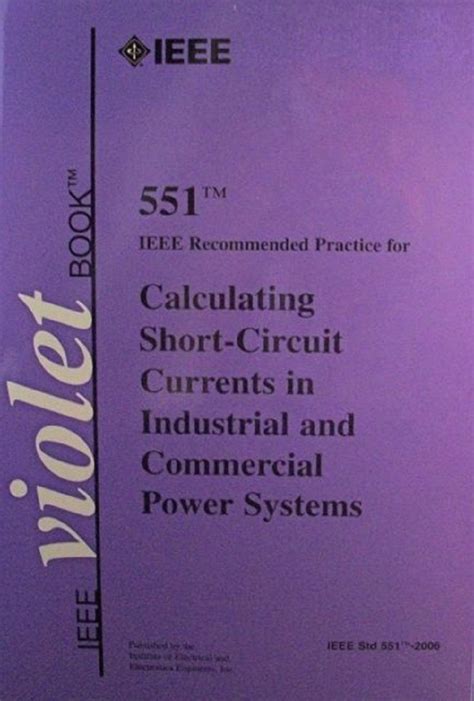 Ieee 551 2006 Recommended Practice For Calculating Ac Short Circuit