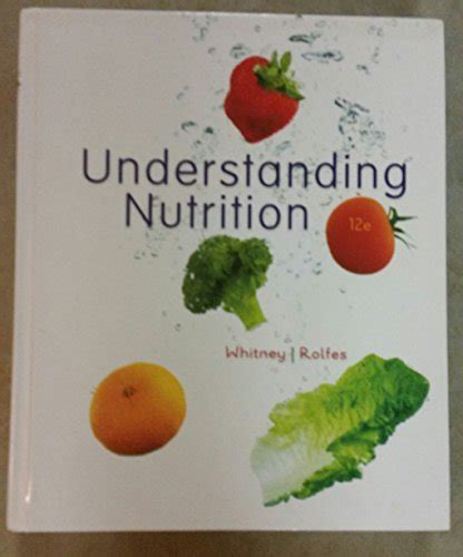 Understanding Nutrition Whitney Ellie Rolfes Sharon Rady 9780538734653 Abebooks