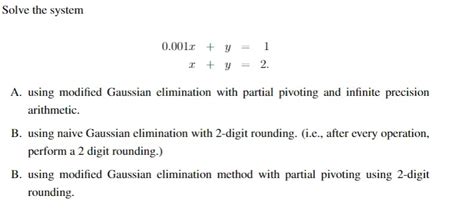 solve the system0 001x y 1x y 2 a ﻿using modified