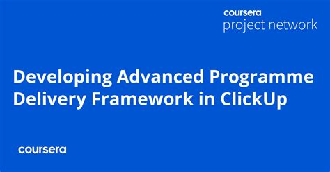 Developing Advanced Programme Delivery Framework In Clickup Coursya