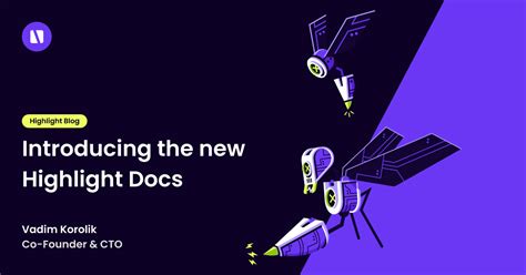 How We Built Highlight S New Docs Site