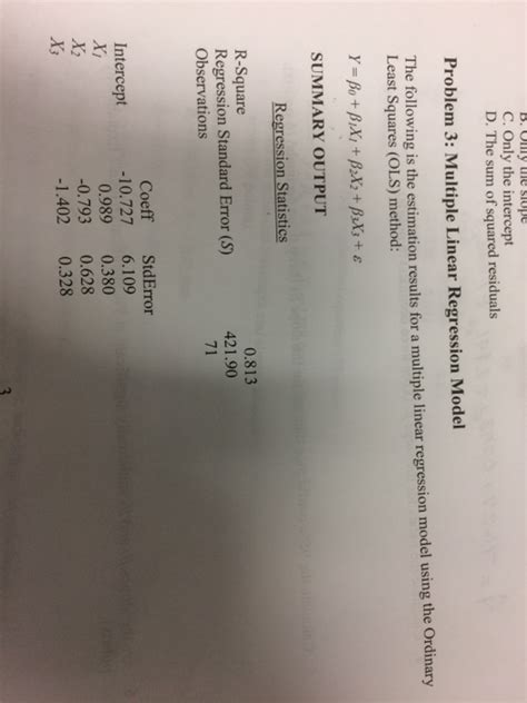 Solved C Only The Intercept D The Sum Of Squared Residuals