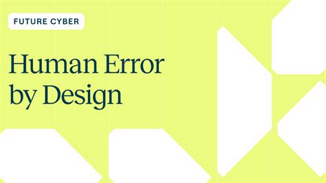 Human Error By Design