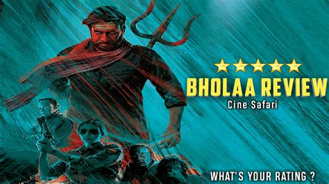 Bholaa Review Cine Safari