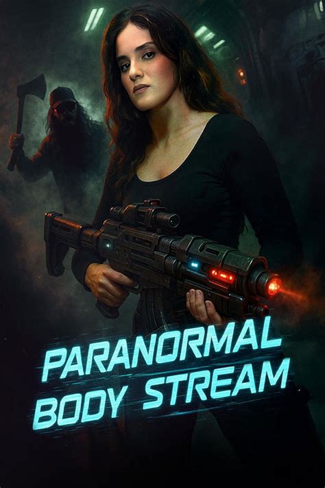 Nerdly ‘paranormal Body Stream Vod Review