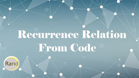 Recurrence Relation From Code Youtube