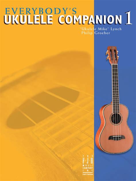 Everybodys Ukulele Companion Book 1 Everybodys Ukulele Method