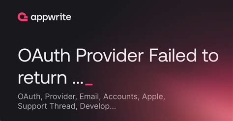 Oauth Provider Failed To Return Email Threads Appwrite