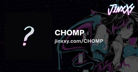 Chomp Chomp Jinxxy