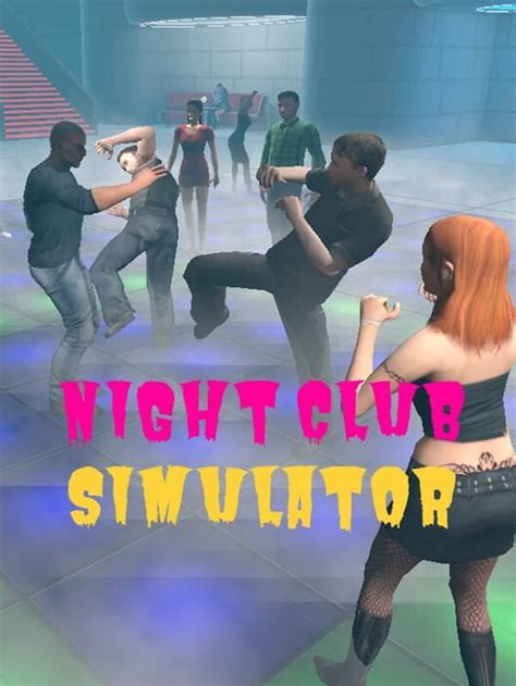 Night Club Simulator 2025 Price Review System Requirements Download