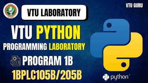 1bplc105b Python Programming Laboratory Program 1b 1bplc205b Python Programming Program 1b