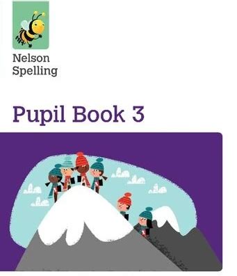 خرید و قیمت دانلود کتاب Nelson Spelling Pupil Book 3 Year 3p4 Uk Ed ترب