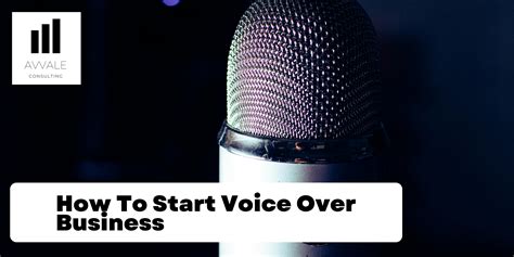 How To Start A Voice Over Business