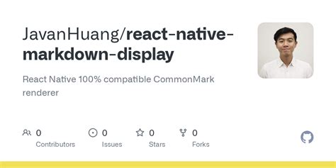 Github Javanhuangreact Native Markdown Display React Native 100 Compatible Commonmark Renderer