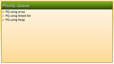 Data Structures And Agorithm Ds 15 Priority Queuepptx