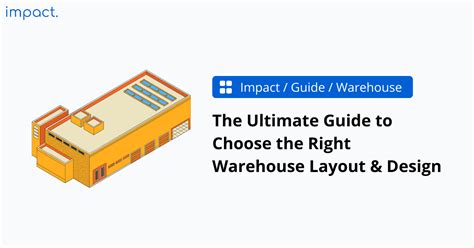 Warehouse Layout And Design How To Choose And Best Practices