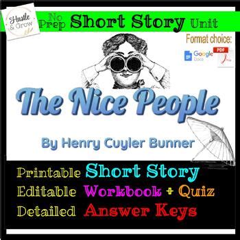The Nice People Short Story Unit Worksheets Quiz Annotations Pdf