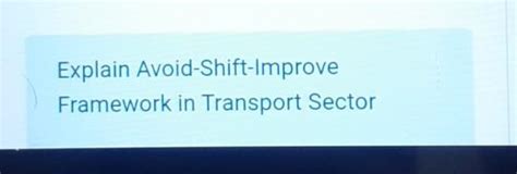 Explain Avoid Shift Improve Framework In Transport