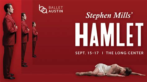 Stephen Mills Beloved Hamlet Returns To Ballet Austin After 23 Years