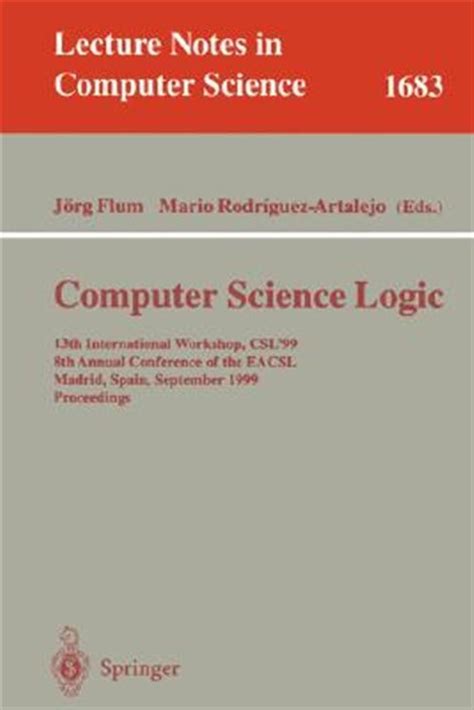 Pre Owned Lecture Notes In Computer Science Computer Science Logic 13th International Workshop