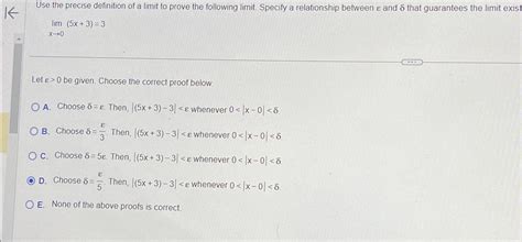 solved use the precise definition of a limit to prove the