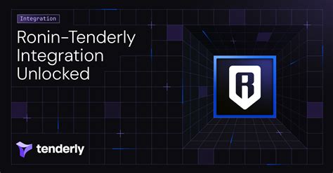 Game On Ronin Tenderly Integration Unlocked