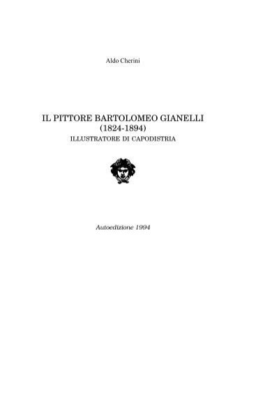 Il Pittore Bartolomeo Gianelli