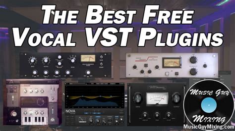 The Best Free Vocal Vst Plugins Music Guy Mixing