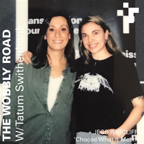 4 Ep 3 Jess Ratcliffe Choose What It Means” The Wobbly Road Podcast Podtail