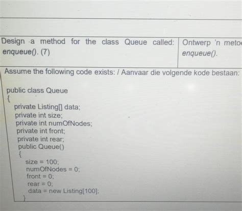 Solved Design A Method For The Class Queue Called Ontwerp