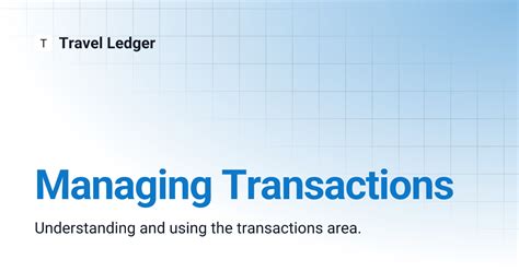 Managing Transactions Travel Ledger