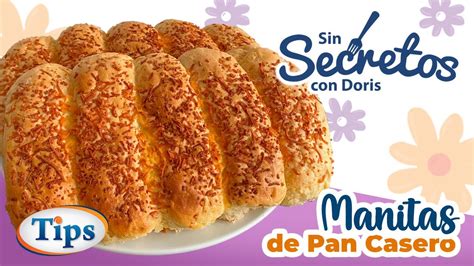 Manitas De Pan Casero Youtube