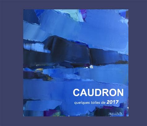 Caudron 2017 Von Didier Caudron Blurb Bücher Deutschland