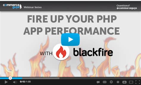 Webinar Fire Up Your Php App Performance With Blackfire Io Commerce Guys