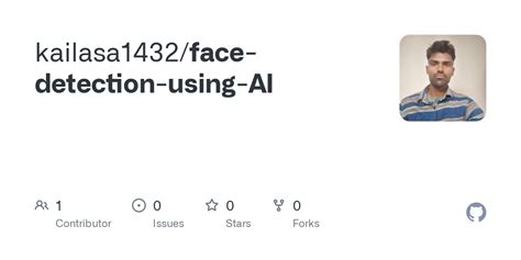 Github Kailasa1432face Detection Using Ai