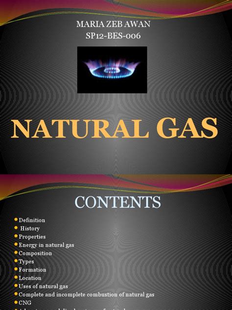 Natural Gas Presentation Natural Gas Methane