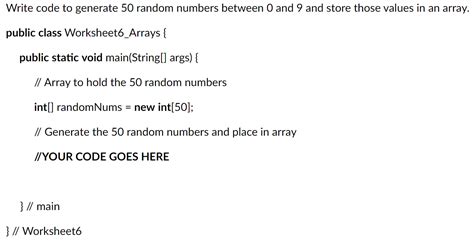 Solved Write Code To Generate Random Numbers Between Chegg Com
