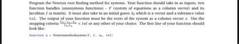 Solved Program The Newton Root Finding Method For Systems