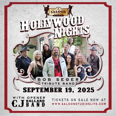 Saloon Hollywood Nights Tribute To Bob Seger Is The Ultimate